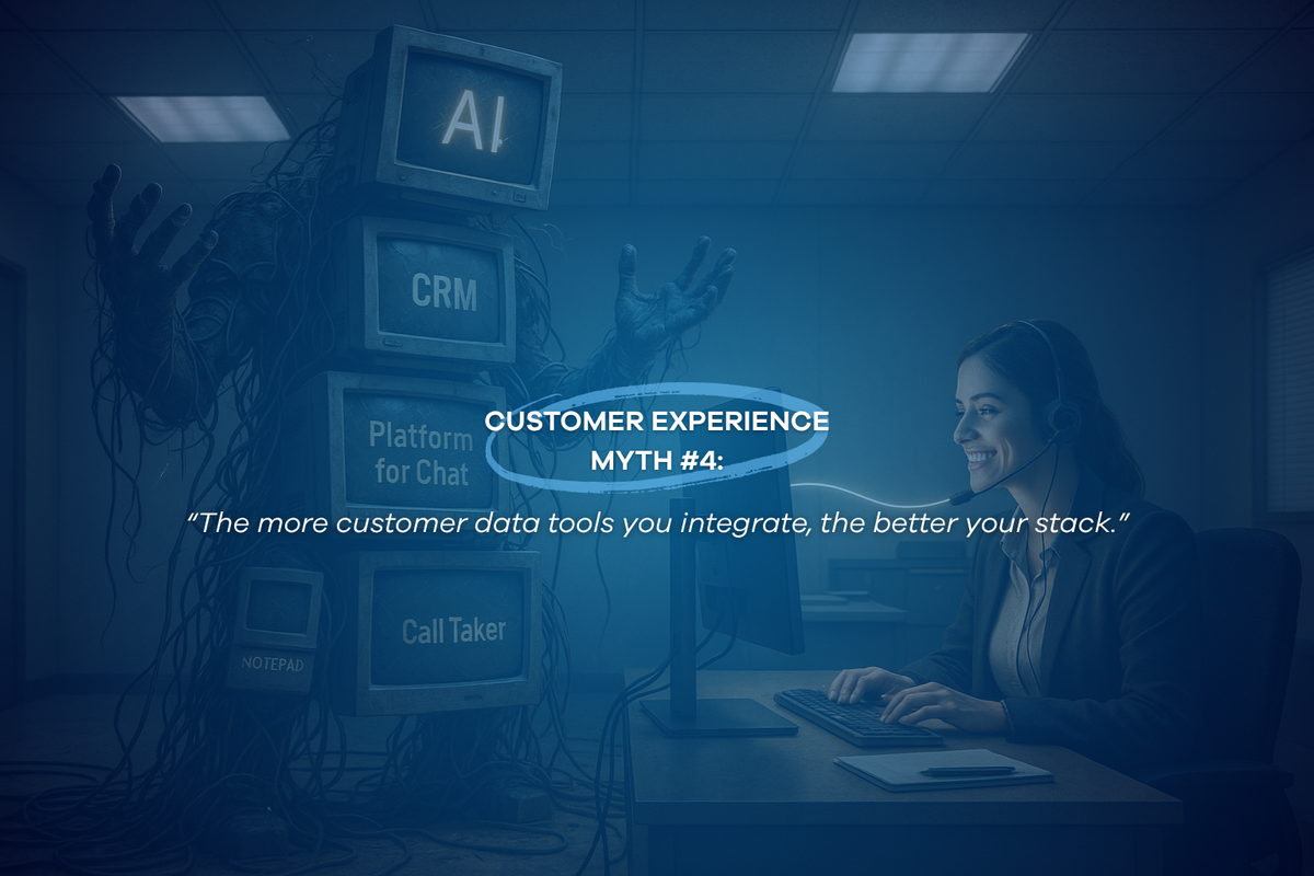 CX Myth #4: The more customer data tools you integrate, the better your stack